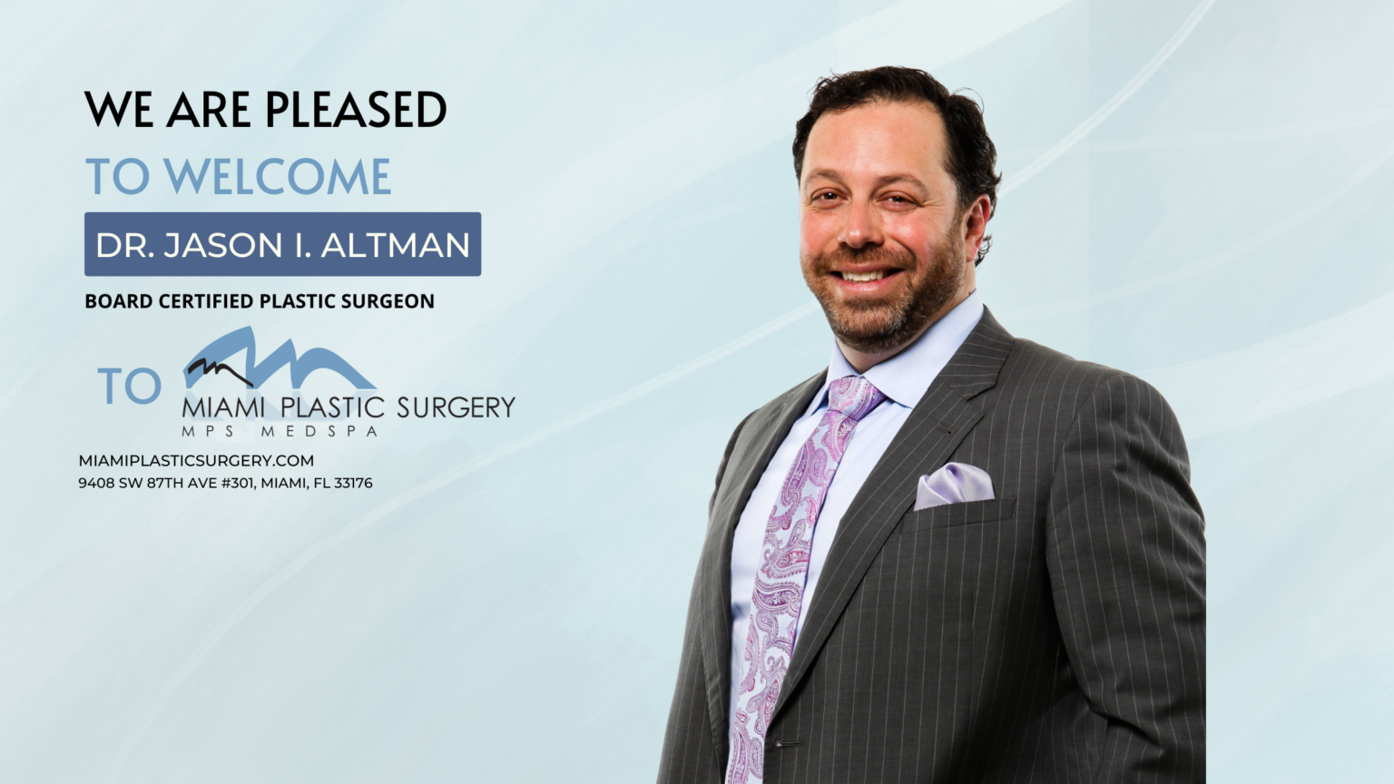 Dr. Jason Altman Joins Miami Plastic Surgery | DermCare